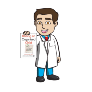 Raising an Organized Child – Organized children are raised, not born.